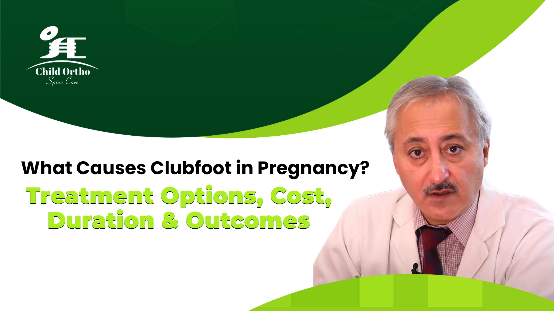Clubfoot in Pregnancy: Causes,Treatment,Cost & Outcomes